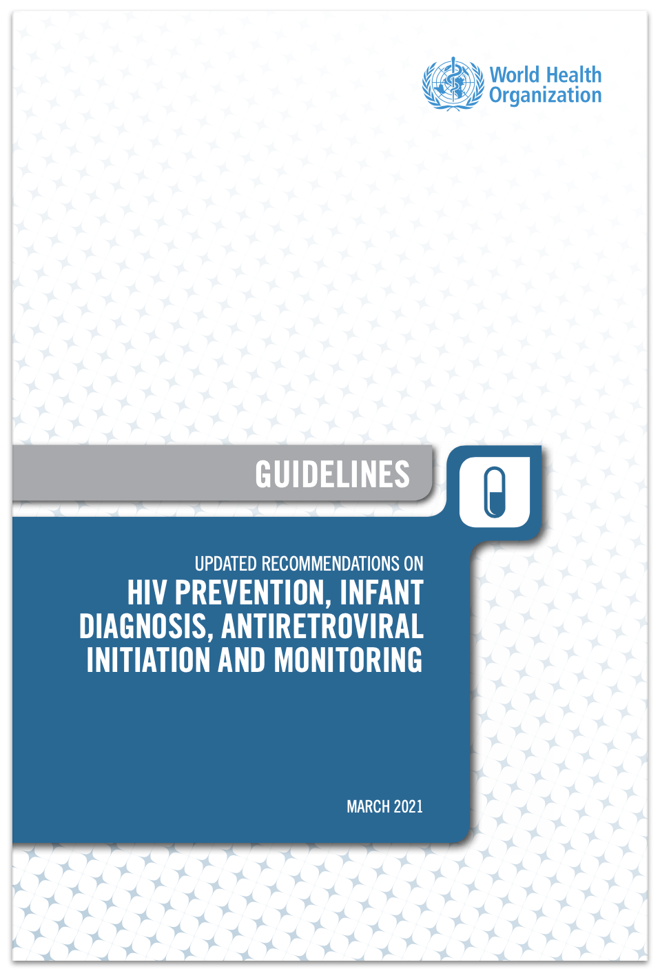 Updated Recommendations on HIV Prevention, Infant Diagnosis ...